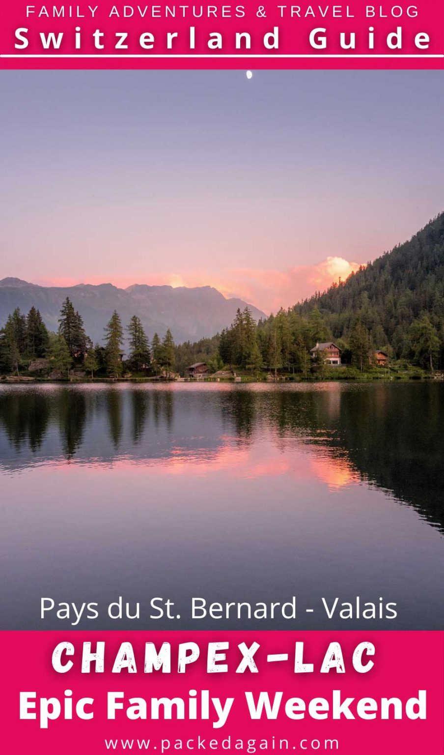 Champex-Lac, Awesome Family Activities | Packed Again