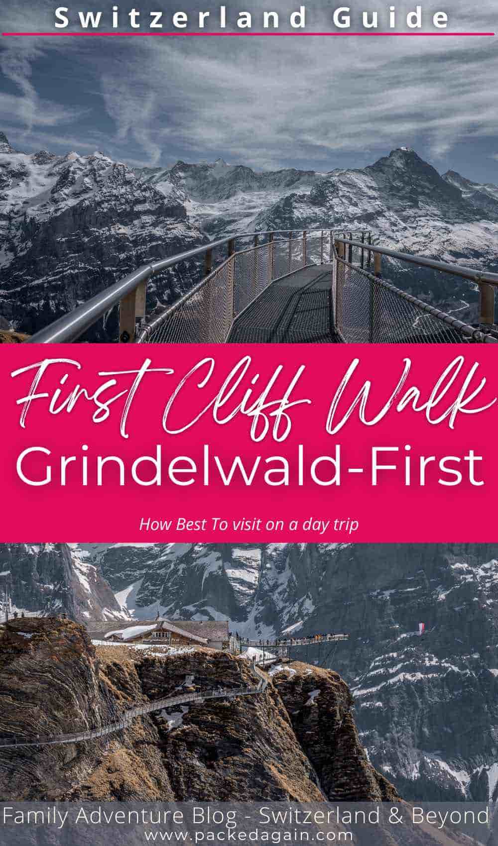 How to visit Grindelwald First Cliff Walk (2025) | Packed Again