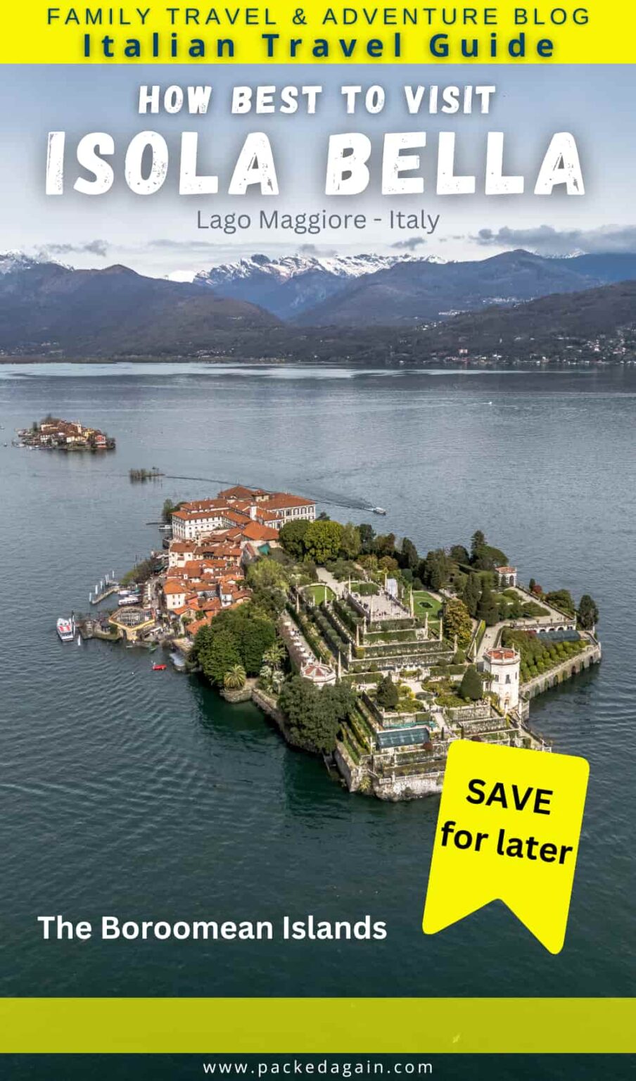 Isola Bella on Lago Maggiore – A Complete Guide | Packed Again