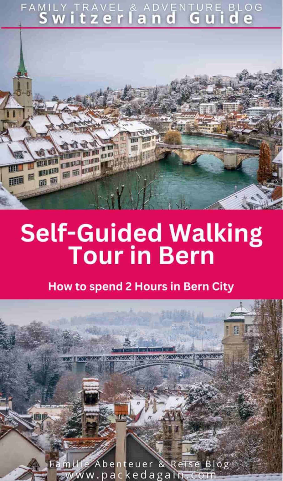 2 Hours in Bern – A Self-Guided Walking Tour (Any Time of the Year ...
